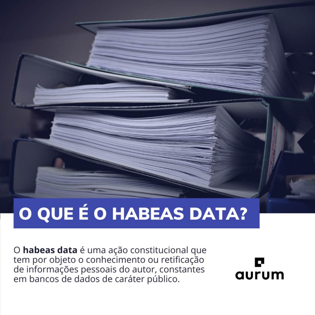 Habeas Data: Veja para que serve e qual o papel do advogado!