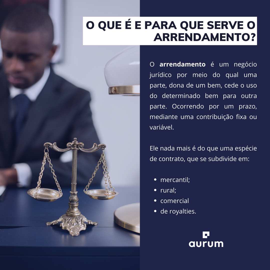 Arrendamento: O que é, para que serve e quais os seus tipos!