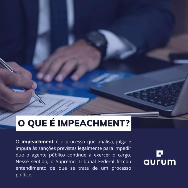 Impeachment: Entenda como funciona esse processo!