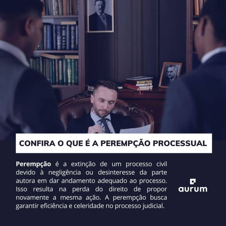 Perempção: entenda por que ocorre a perda do direito de agir